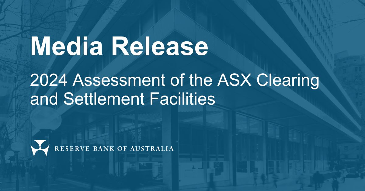 Assessment of ASX Clearing and Settlement Facilities – September 2024 ...