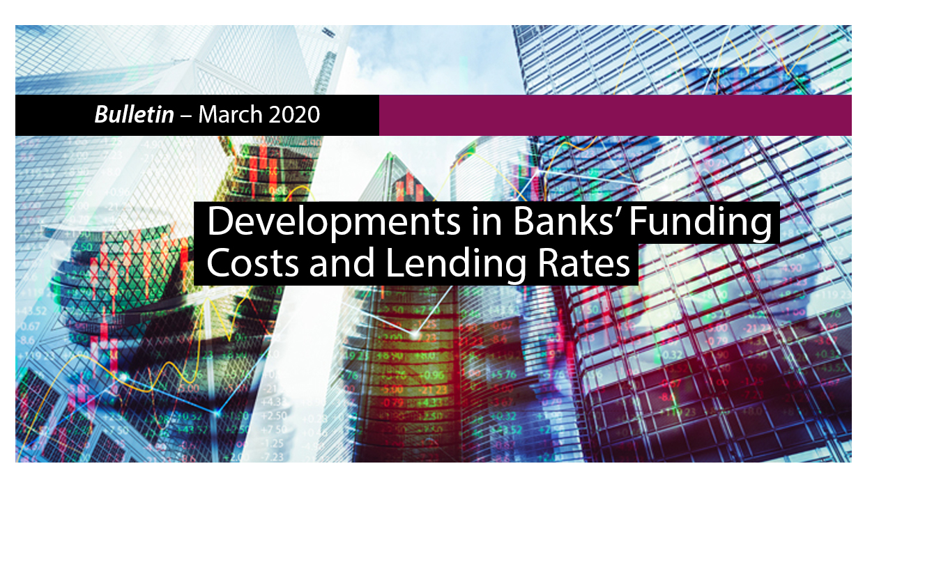 Developments in Banks' Funding Costs and Lending Rates | Bulletin ...