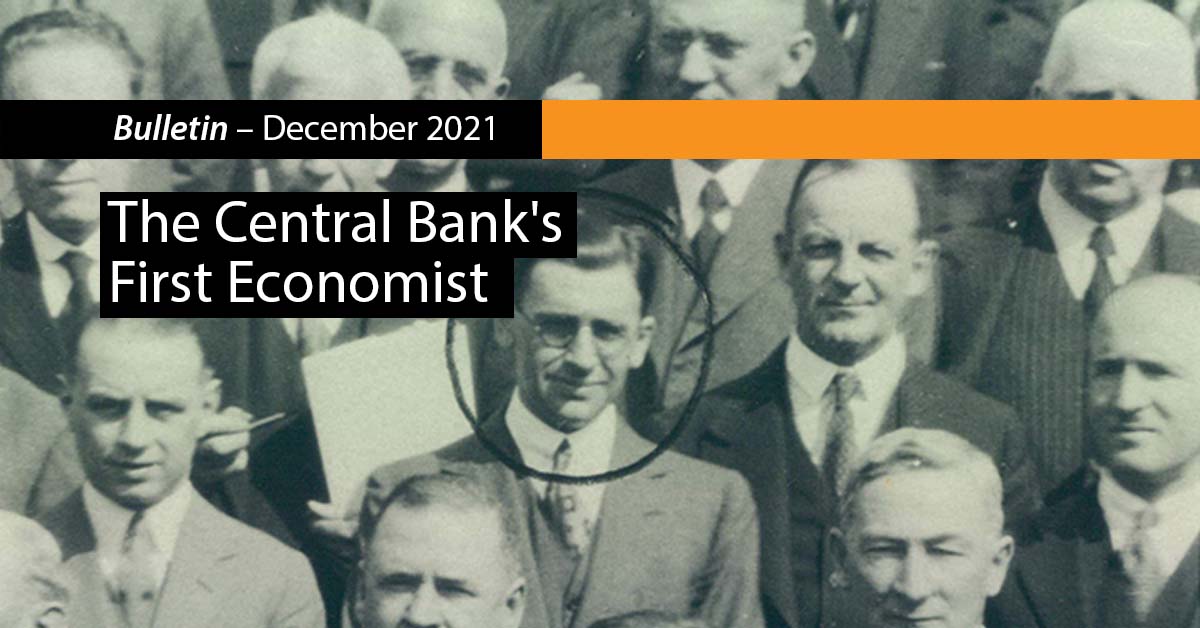 The Central Bank's First Economist | Bulletin – December 2021 | RBA