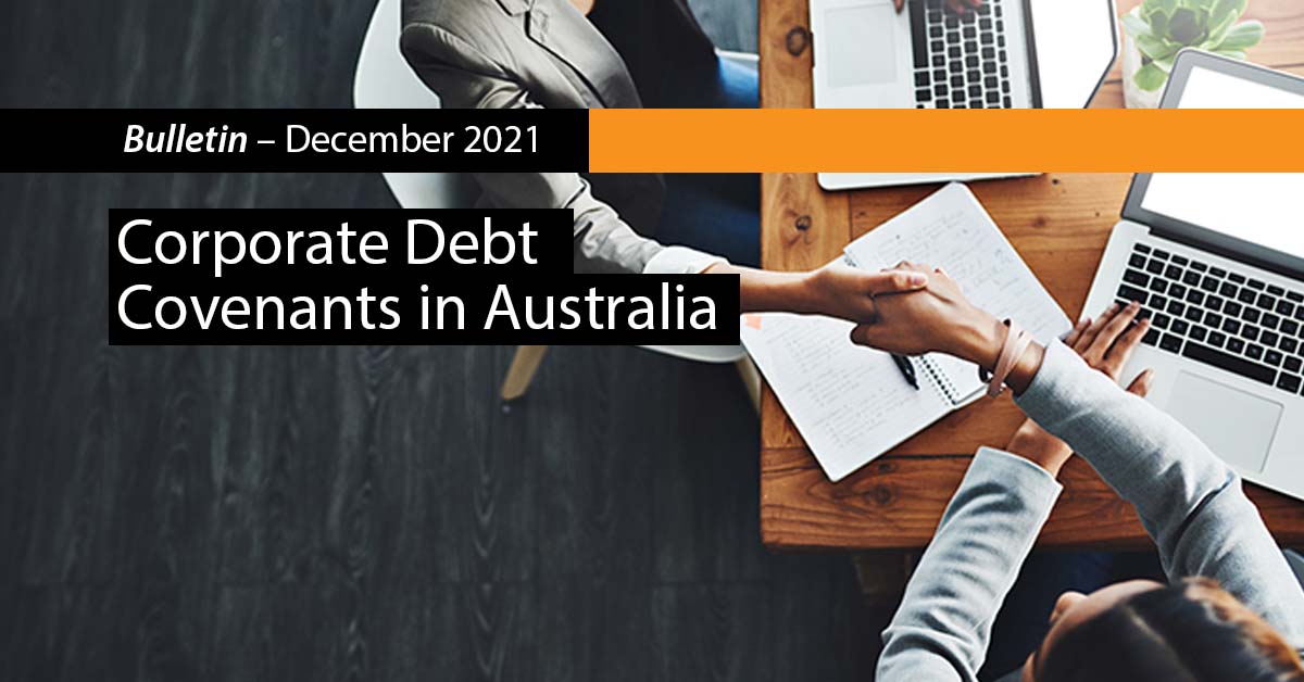 Corporate Debt Covenants in Australia | Bulletin – December 2021 | RBA