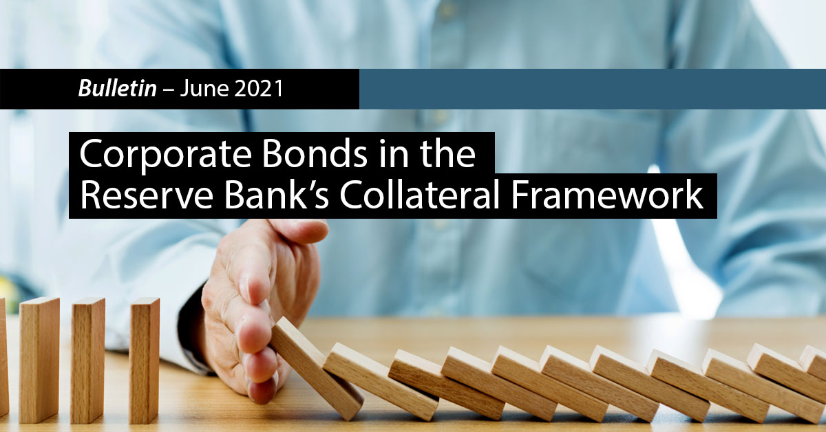 Corporate Bonds in the Reserve Bank's Collateral Framework | Bulletin ...