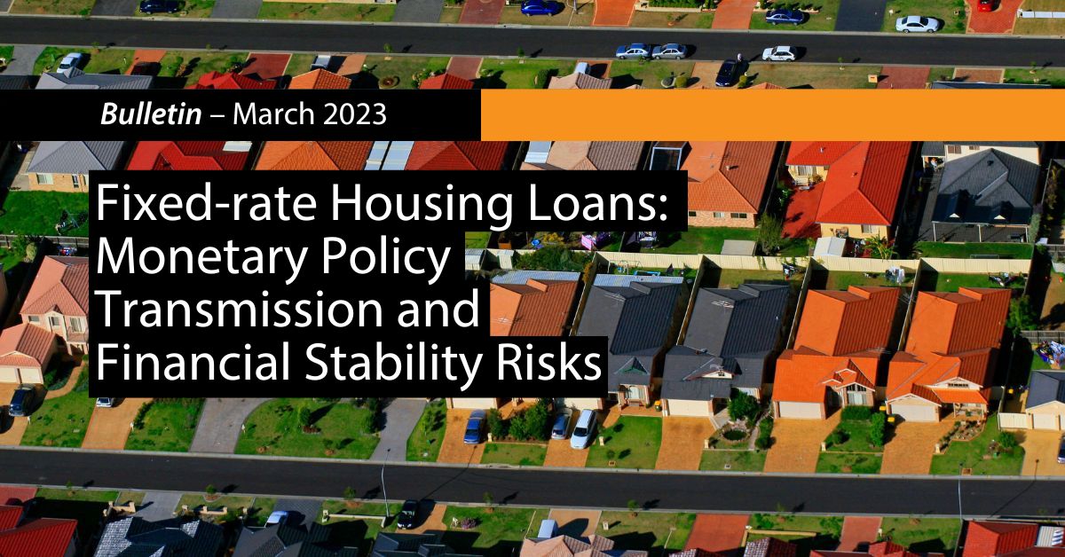 Fixed-rate Housing Loans: Monetary Policy Transmission and Financial ...