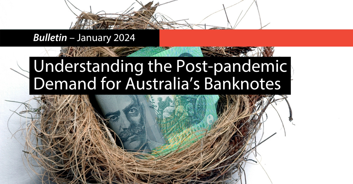 Understanding the Post-pandemic Demand for Australia's Banknotes ...