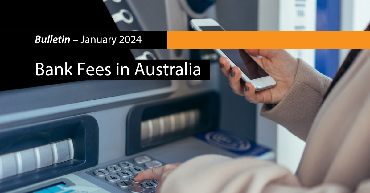 Bank Fees in Australia | Bulletin – January 2024 | RBA