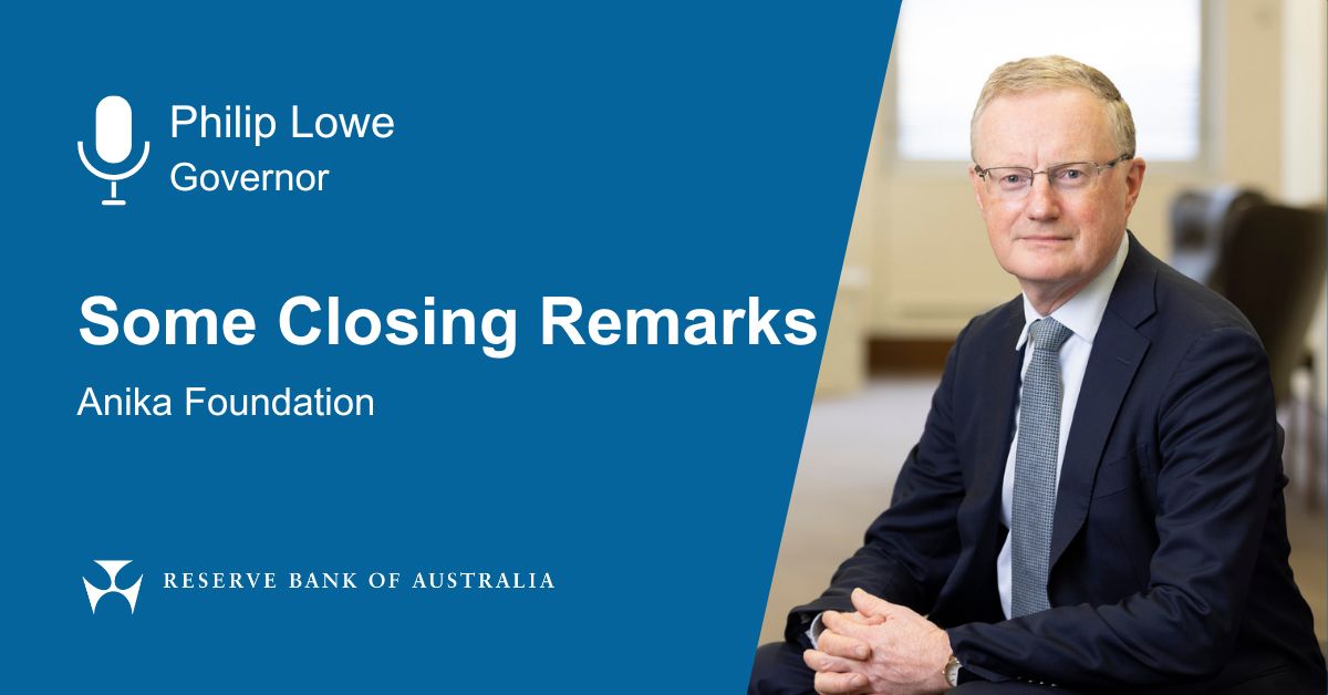 Some Closing Remarks | Speeches | RBA