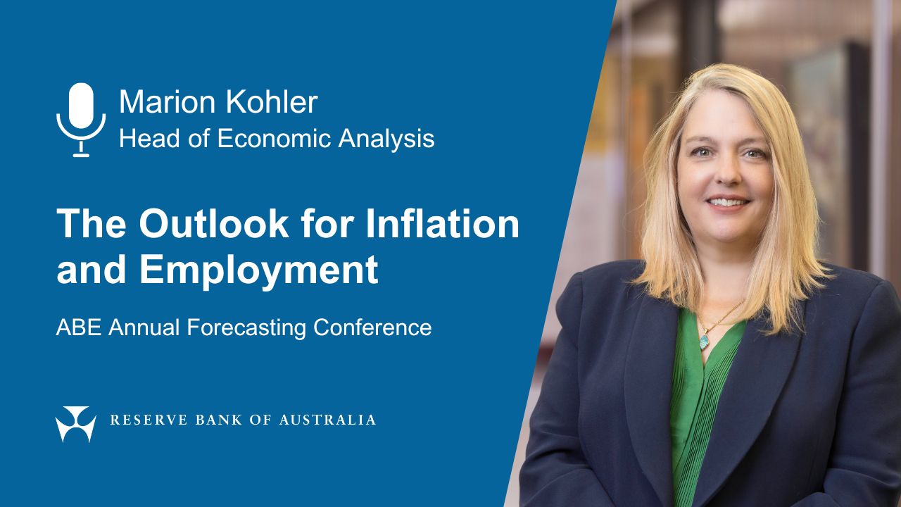The Outlook for Inflation and Employment | Speeches | RBA